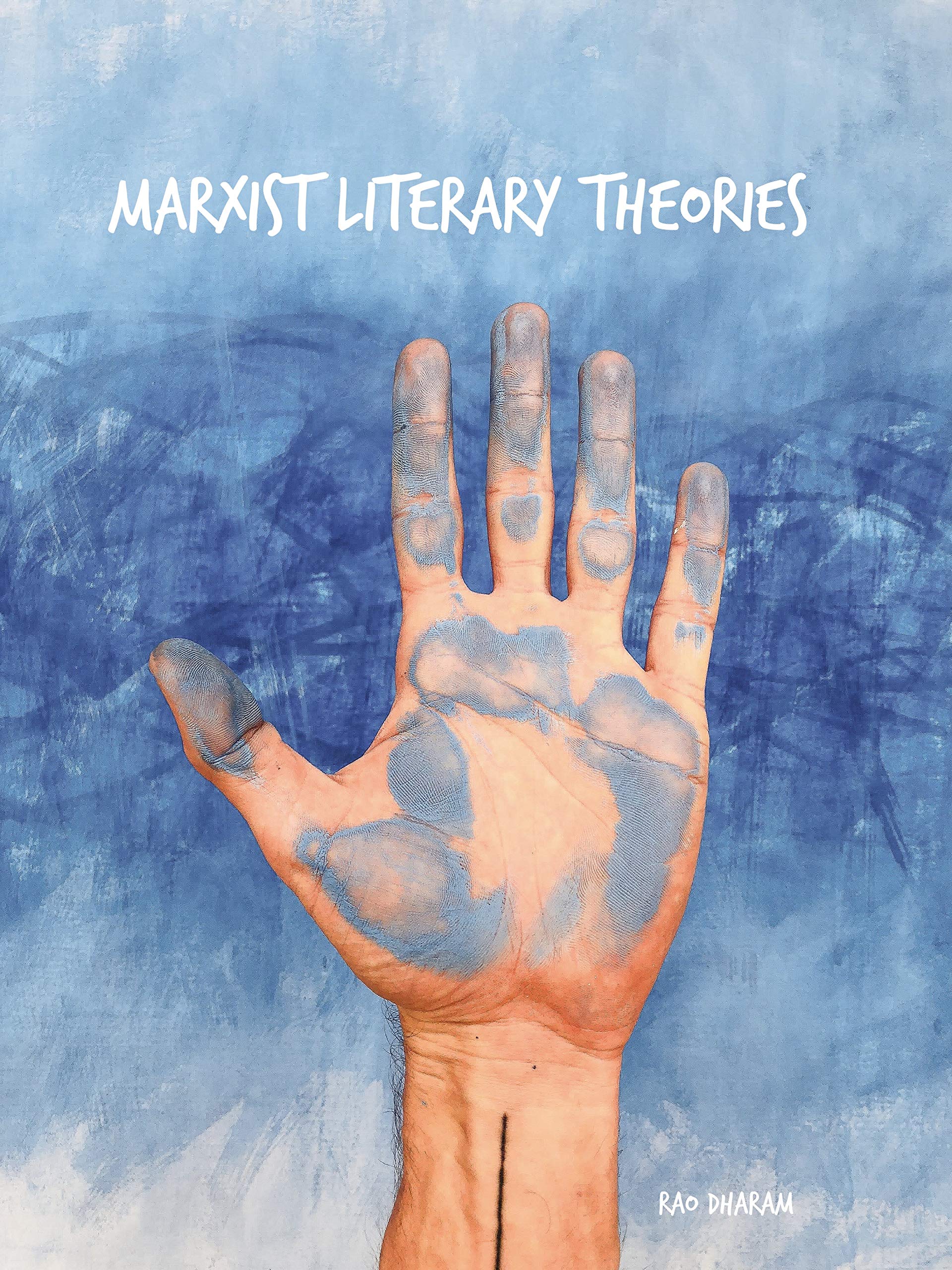 Marxist Literary Theories! by rao dharam | Goodreads