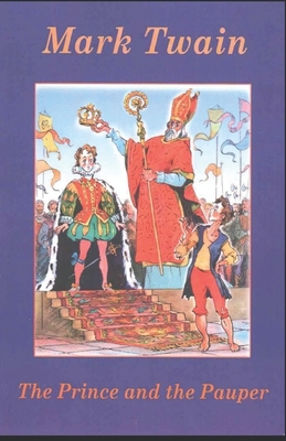 The Prince and the Pauper Annotated by Mark Twain | Goodreads