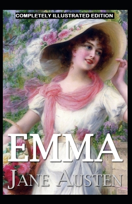 Emma: (Completely Illustrated Edition) by Jane Austen | Goodreads