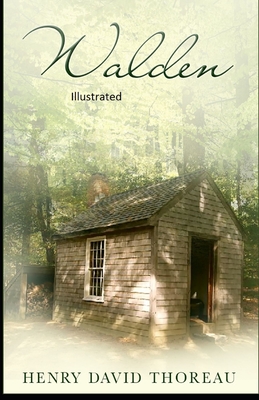 Walden Illustrated by Henry David Thoreau | Goodreads