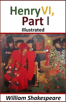 Henry VI, Part I: King Henry Series by William Shakespeare | Goodreads