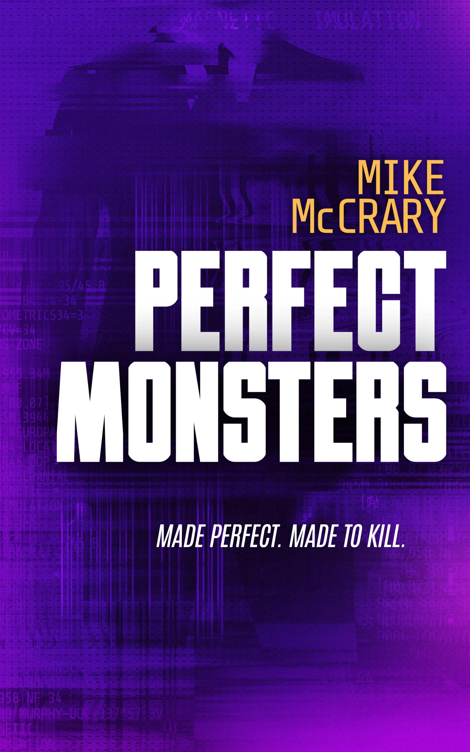 Perfect Monsters: A Thriller (Markus Murphy, #3) by Mike McCrary ...