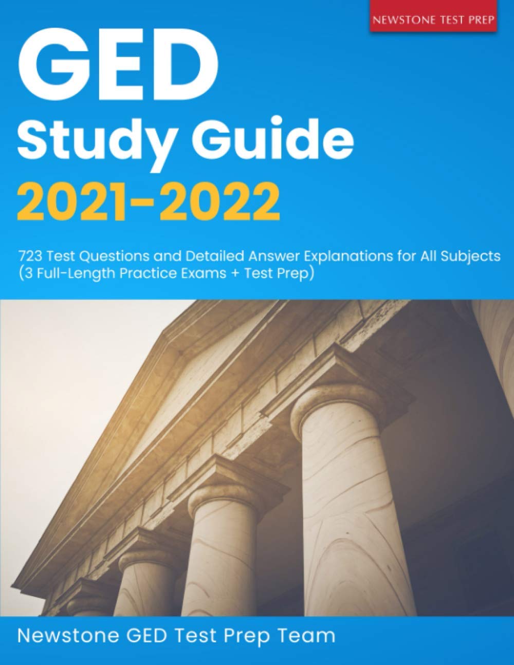 GED Study Guide 2021-2022: 723 Test Questions and Detailed Answer ...