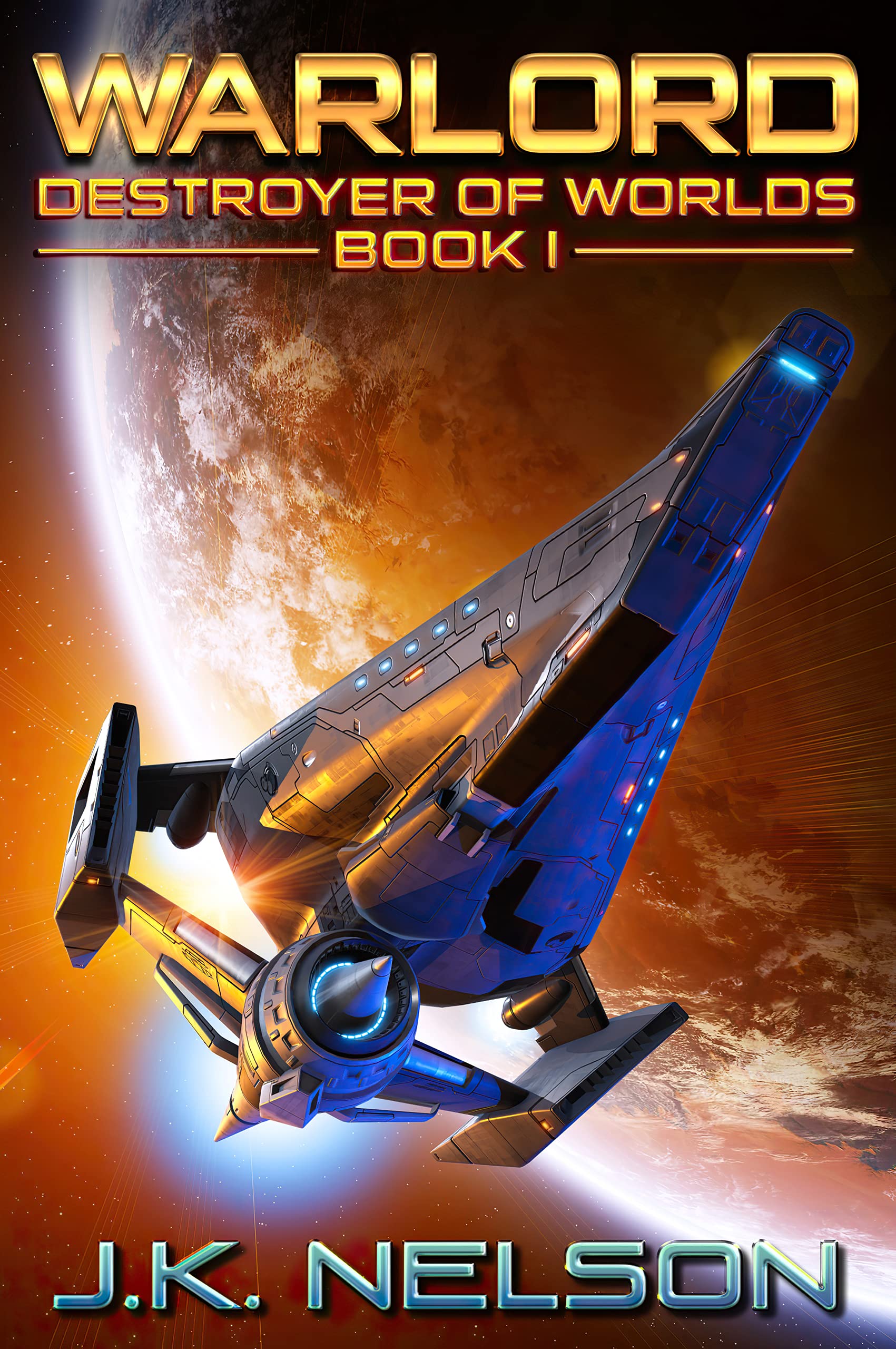 Warlord: A Post Apocalyptic EMP Alien Invasion Thriller by J.K. Nelson ...