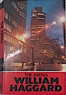 The Arena by William Haggard | Goodreads