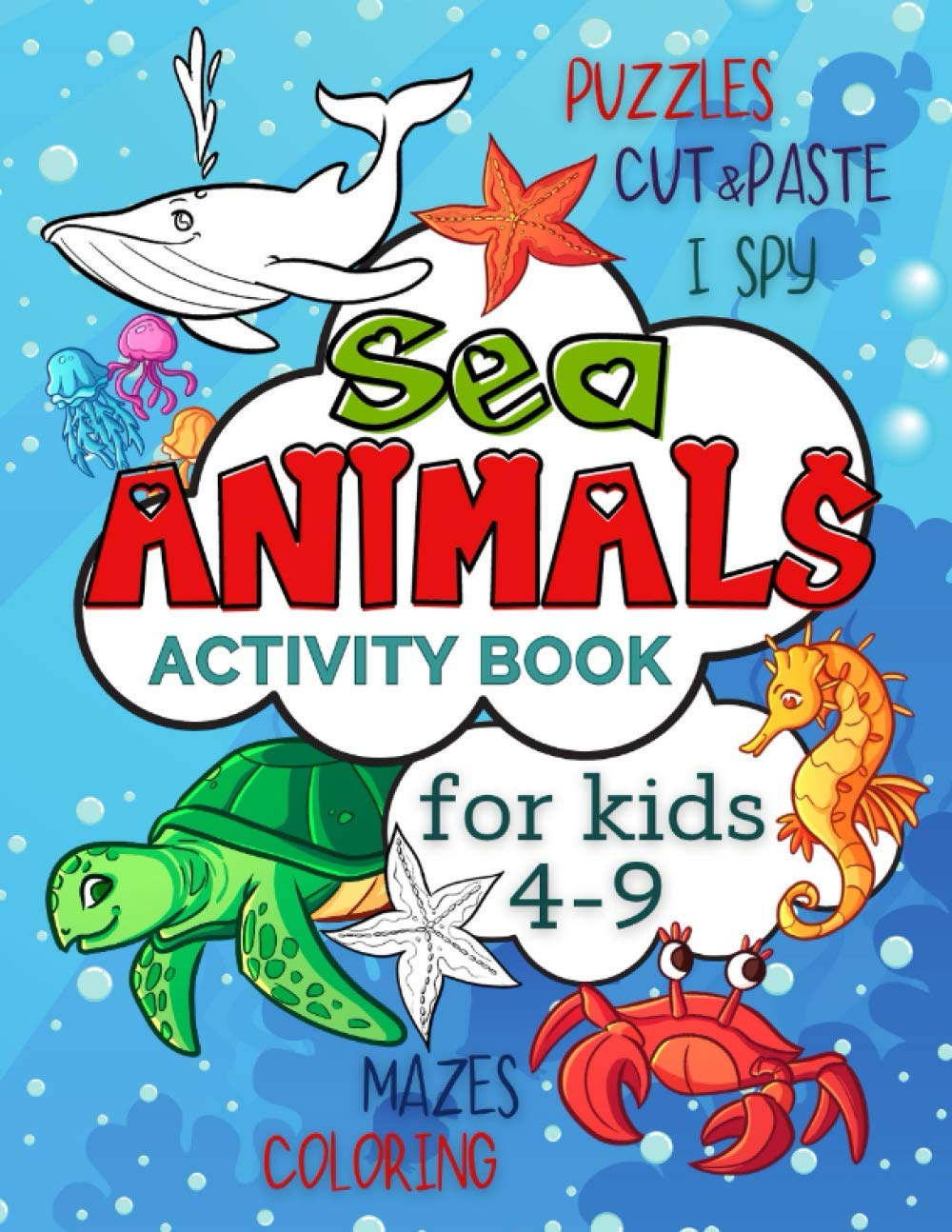 Sea Animals Activity Book for Kids 4-9: Workbook Full of Coloring and ...