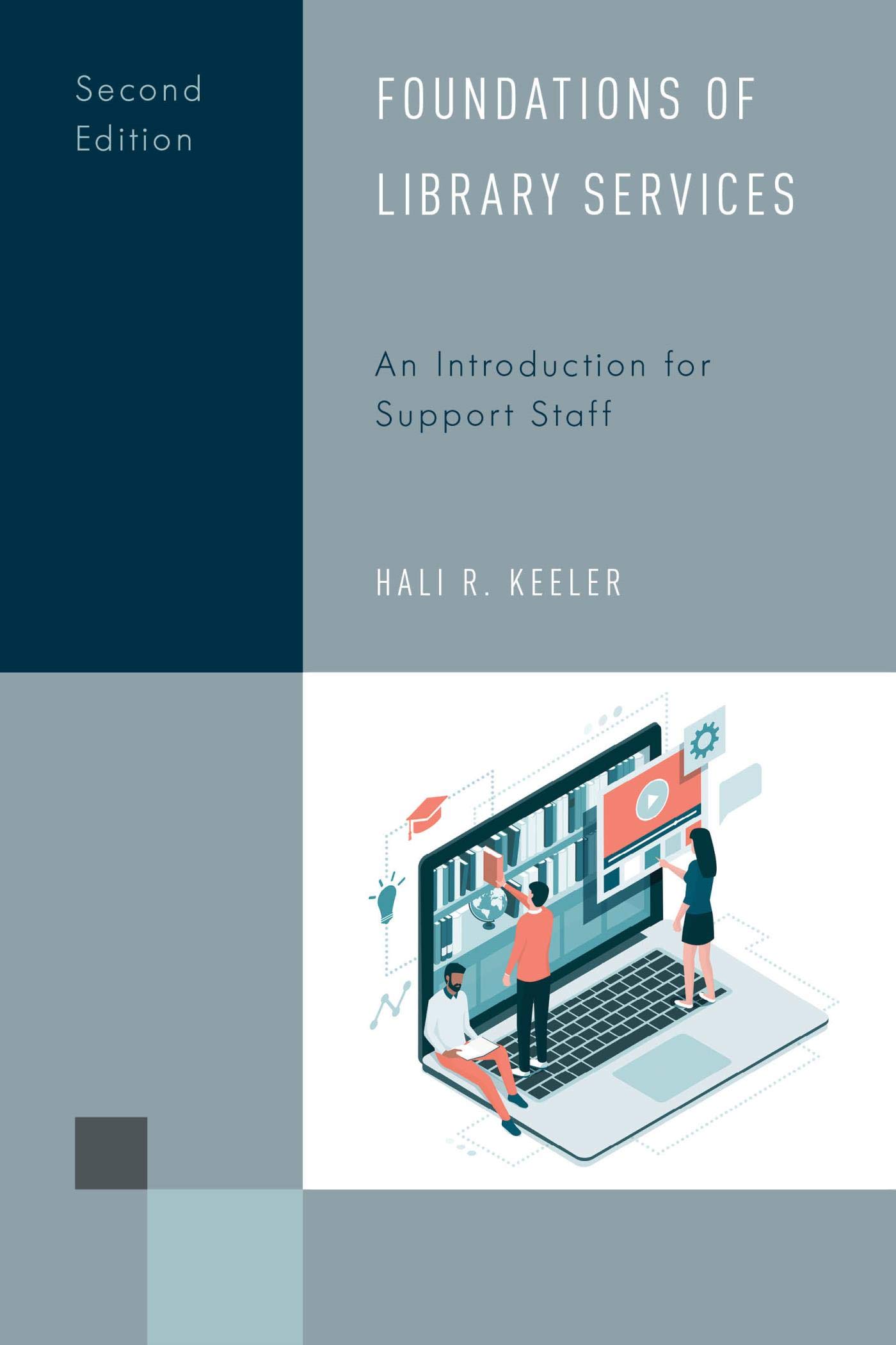 Foundations of Library Services: An Introduction for Support Staff by ...