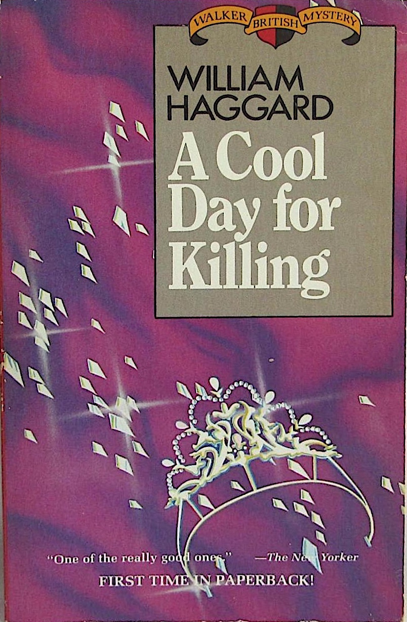 A Cool Day for Killing by William Haggard | Goodreads
