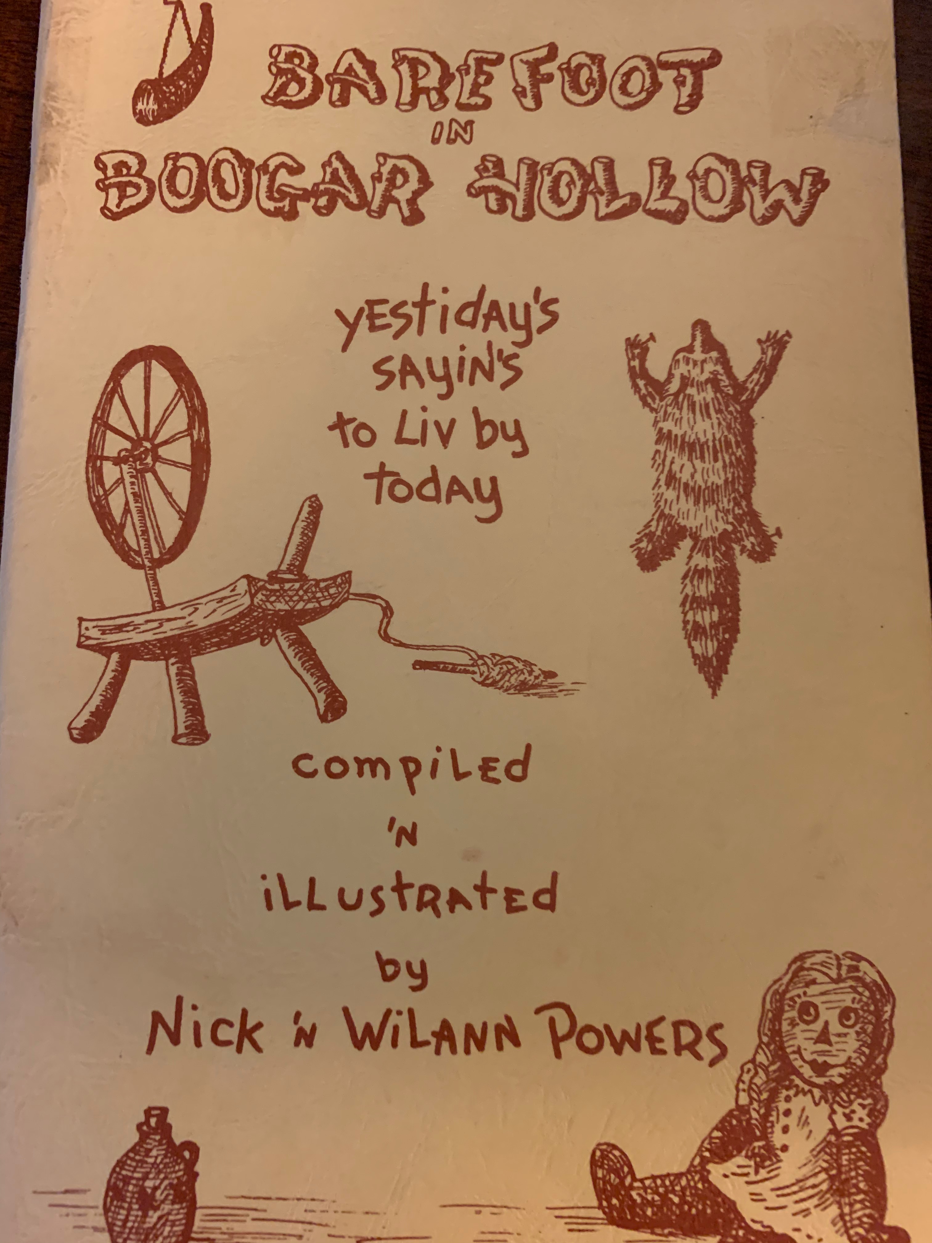 Barefoot in Boogar Hollow: Yestiday's Sayin's to Liv by Today by Nick ...