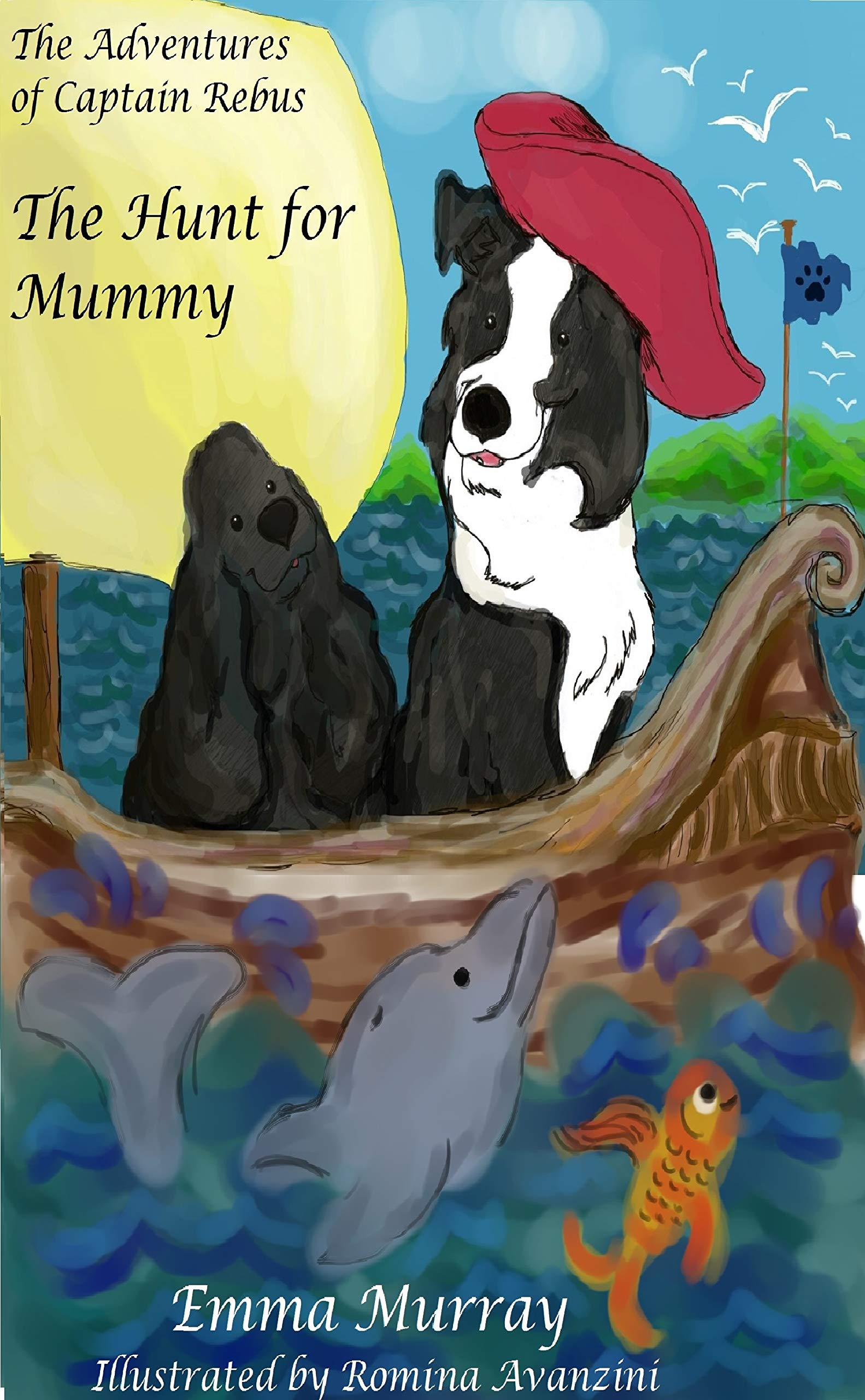 The Adventures of Captain Rebus: The Hunt for Mummy by Emma Murray ...