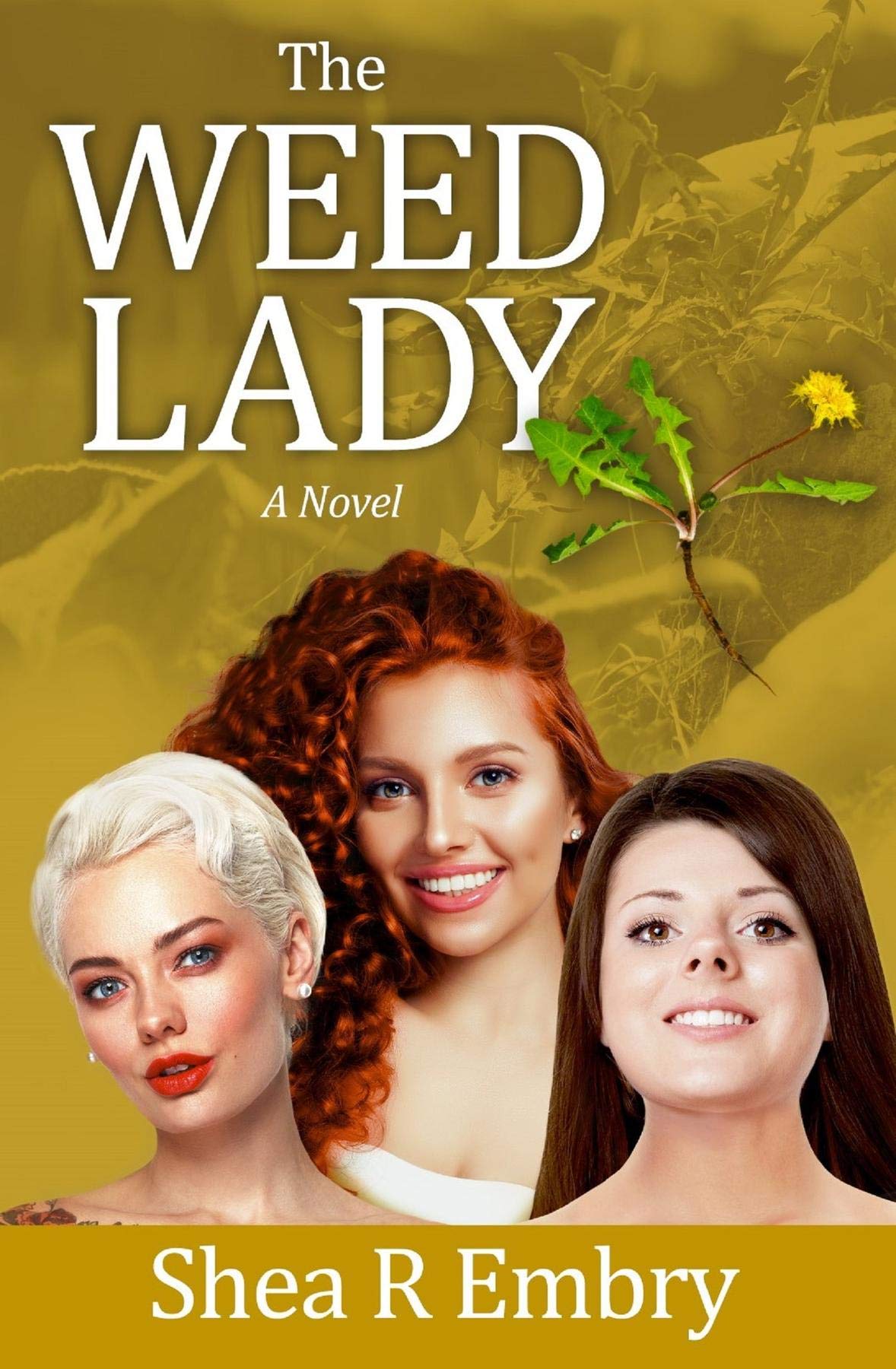 The Weed Lady by Shea Embry | Goodreads