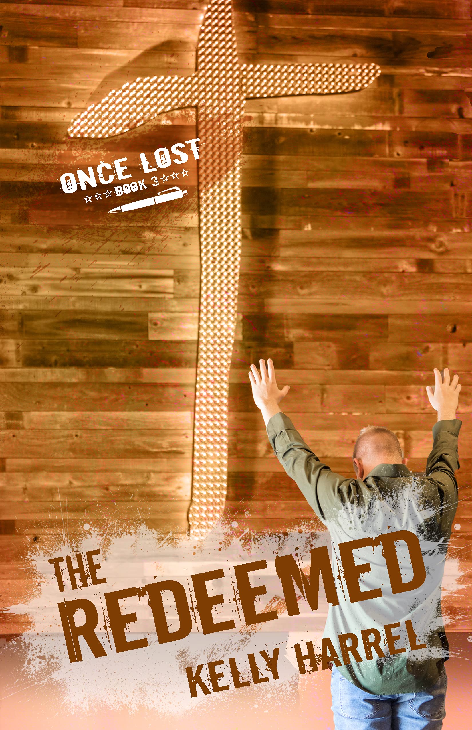 The Redeemed (Once Lost #3) by Kelly Harrel | Goodreads