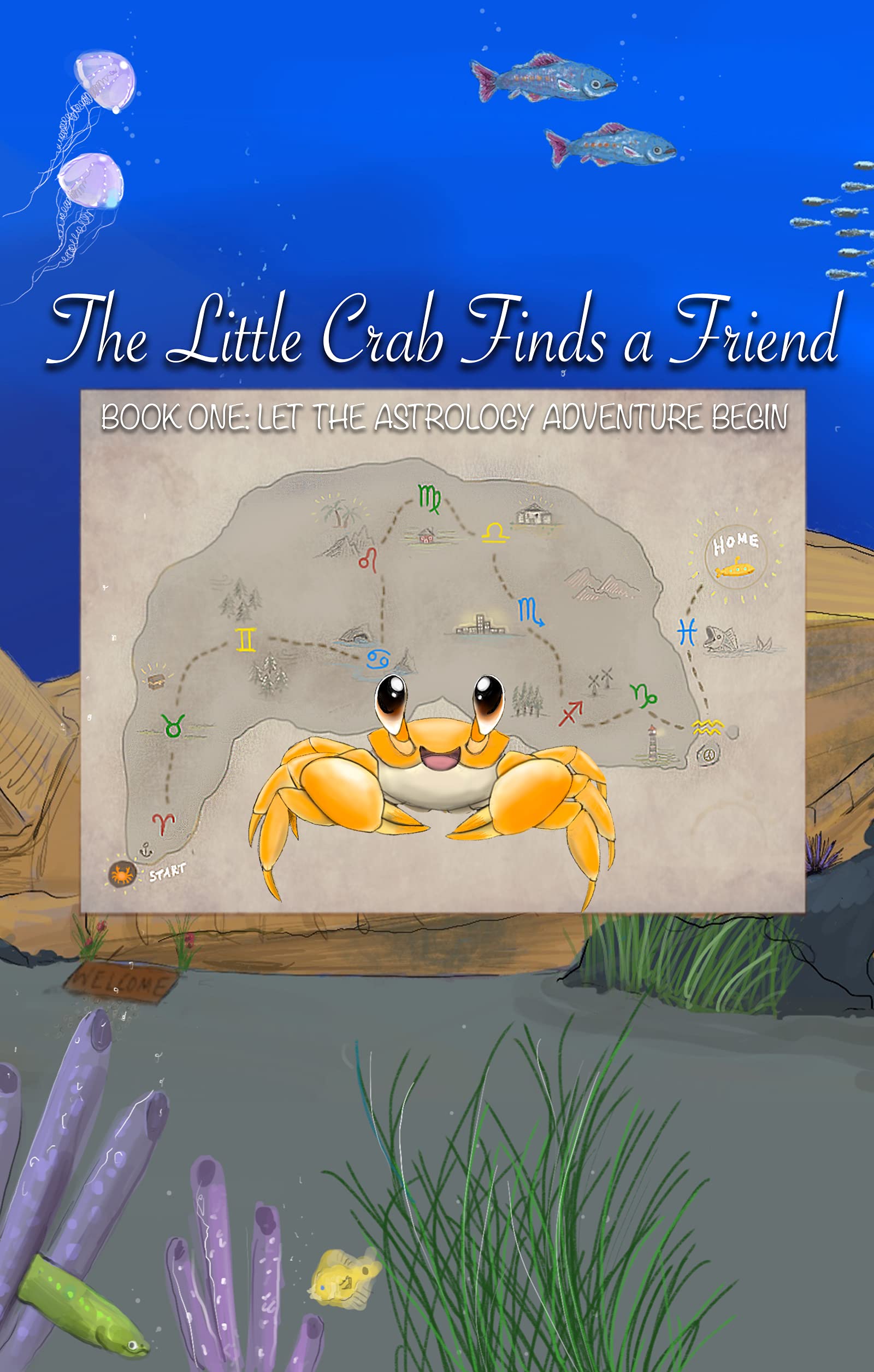 The Little Crab Finds a Friend: Let the Astrology Adventure Begin by ...