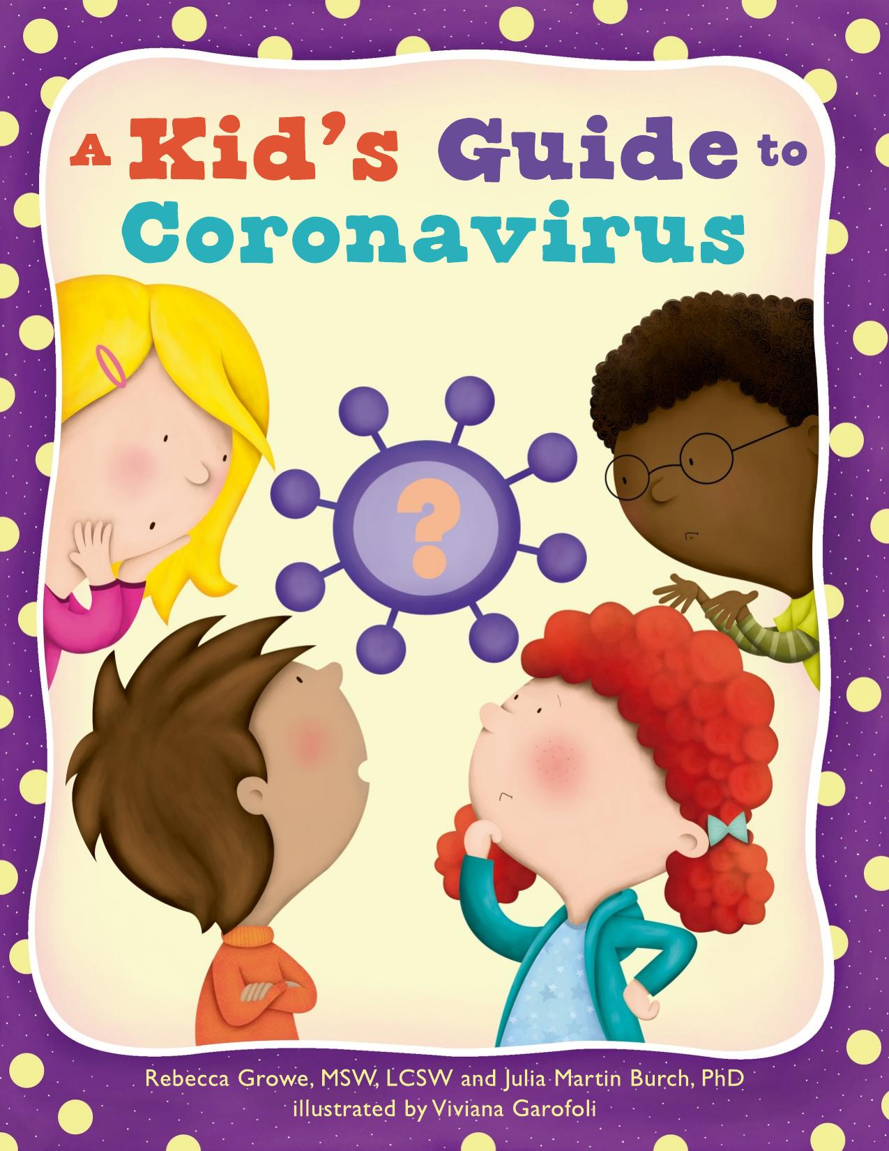 A Kid's Guide to Coronavirus by Rebecca Growe | Goodreads