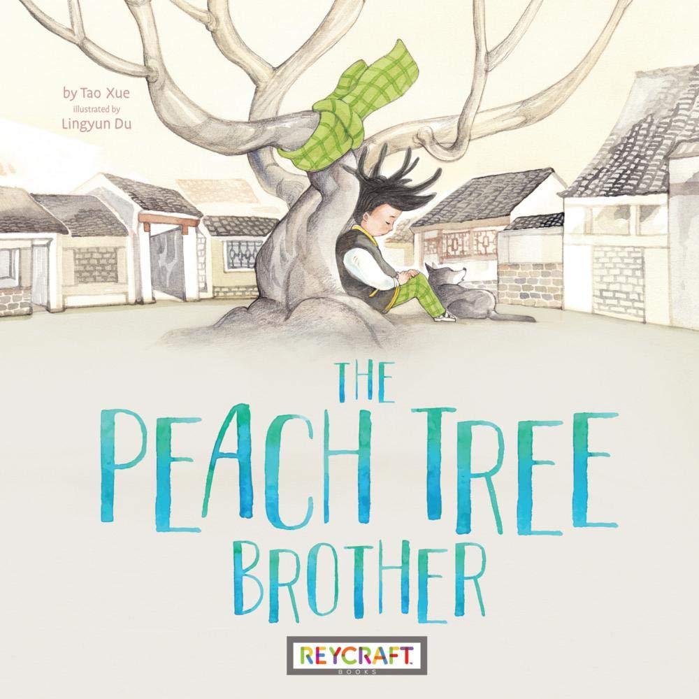 The Peach Tree Brother by Tao Xue | Goodreads