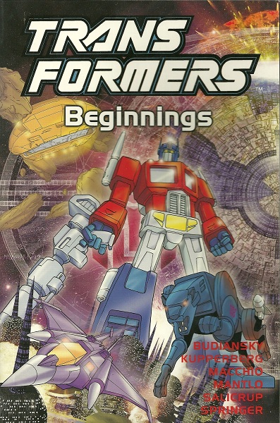 Transformers, Vol. 1: Beginnings by Ralph Macchio | Goodreads
