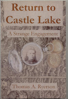 Return to Castle Lake by Thomas A. Ryerson | Goodreads