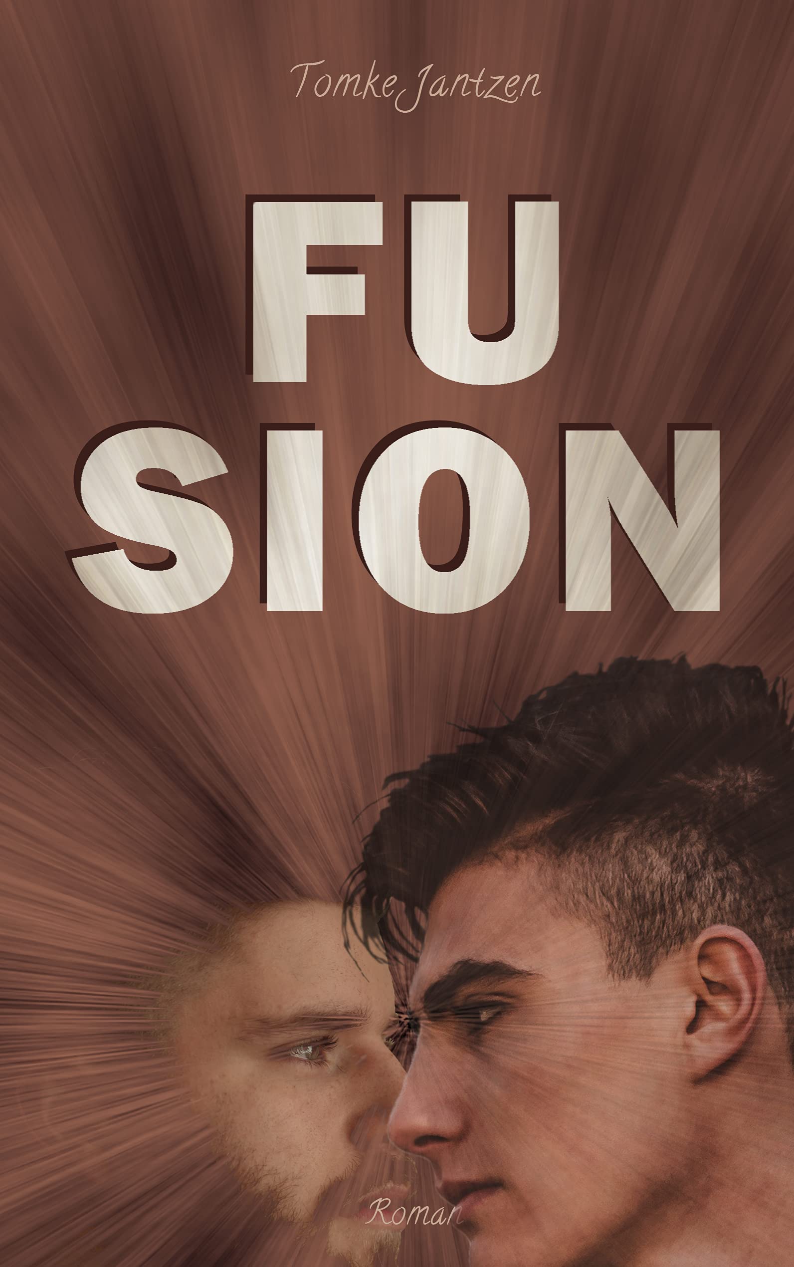 Fusion: Matt & Abe (German Edition) by Tomke Jantzen | Goodreads