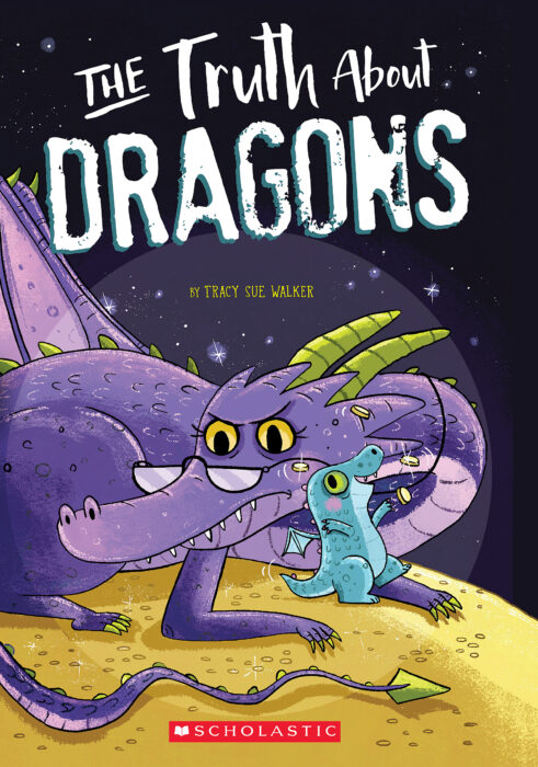 The Truth About Dragons by Tracy Sue Walker | Goodreads