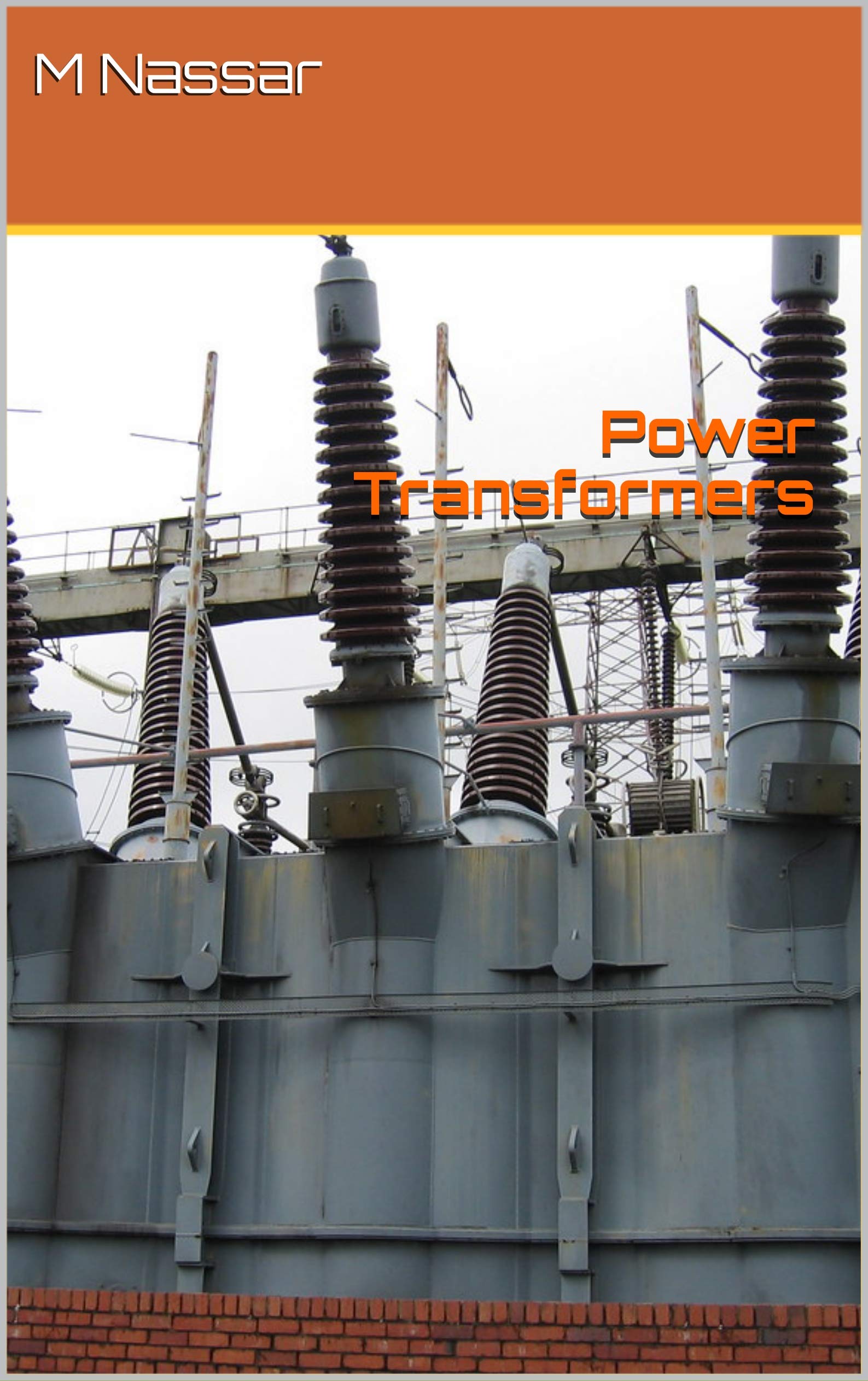 Power Transformers by M Nassar | Goodreads