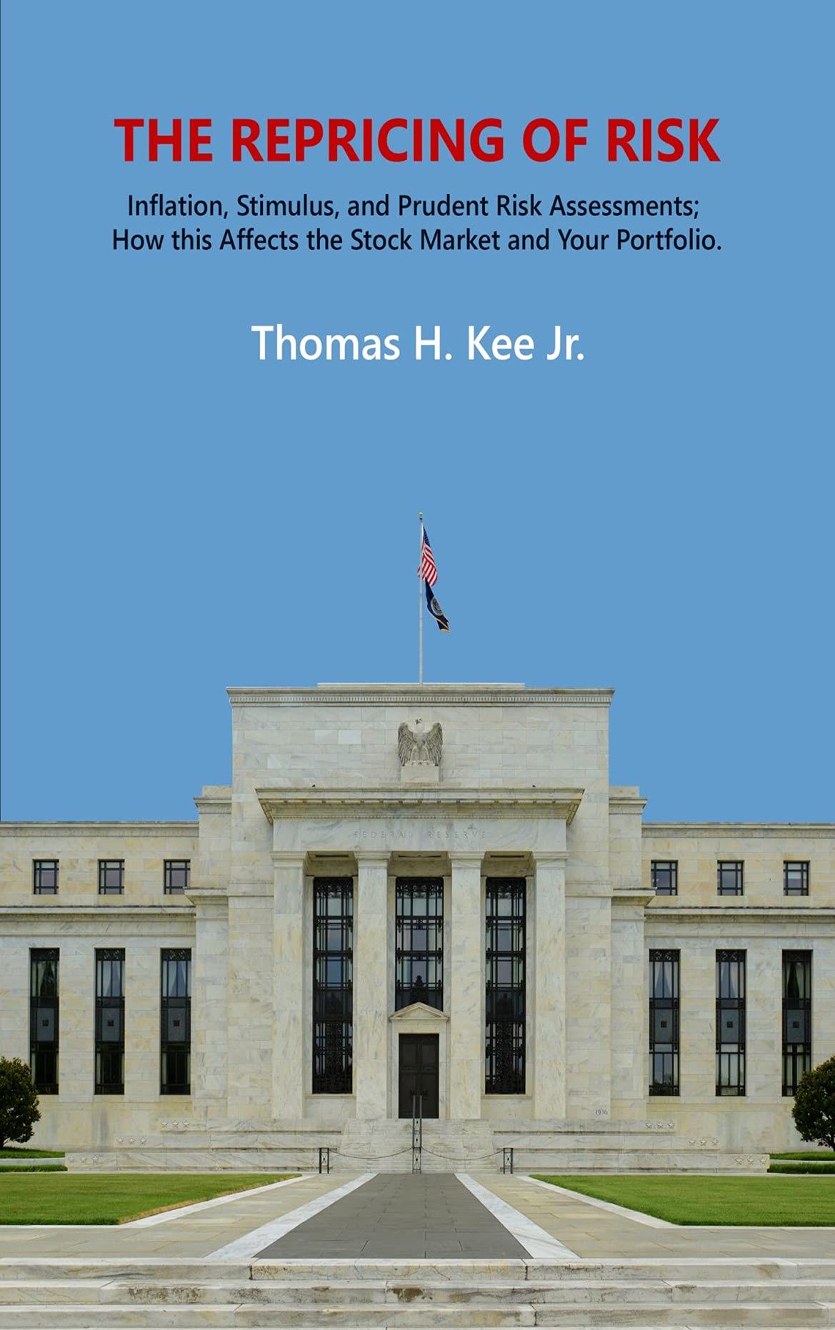 The Repricing of Risk: Inflation, Stimulus, and Prudent Risk ...