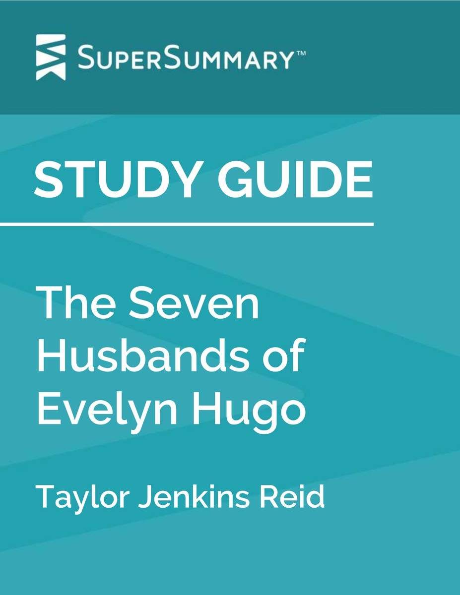 Study Guide: The Seven Husbands of Evelyn Hugo by Taylor Jenkins Reid ...