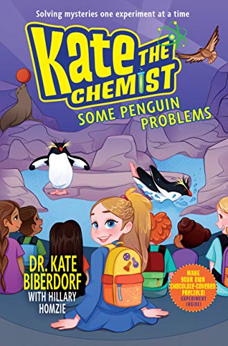 Some Penguin Problems (Kate the Chemist, #5) by Kate Biberdorf | Goodreads
