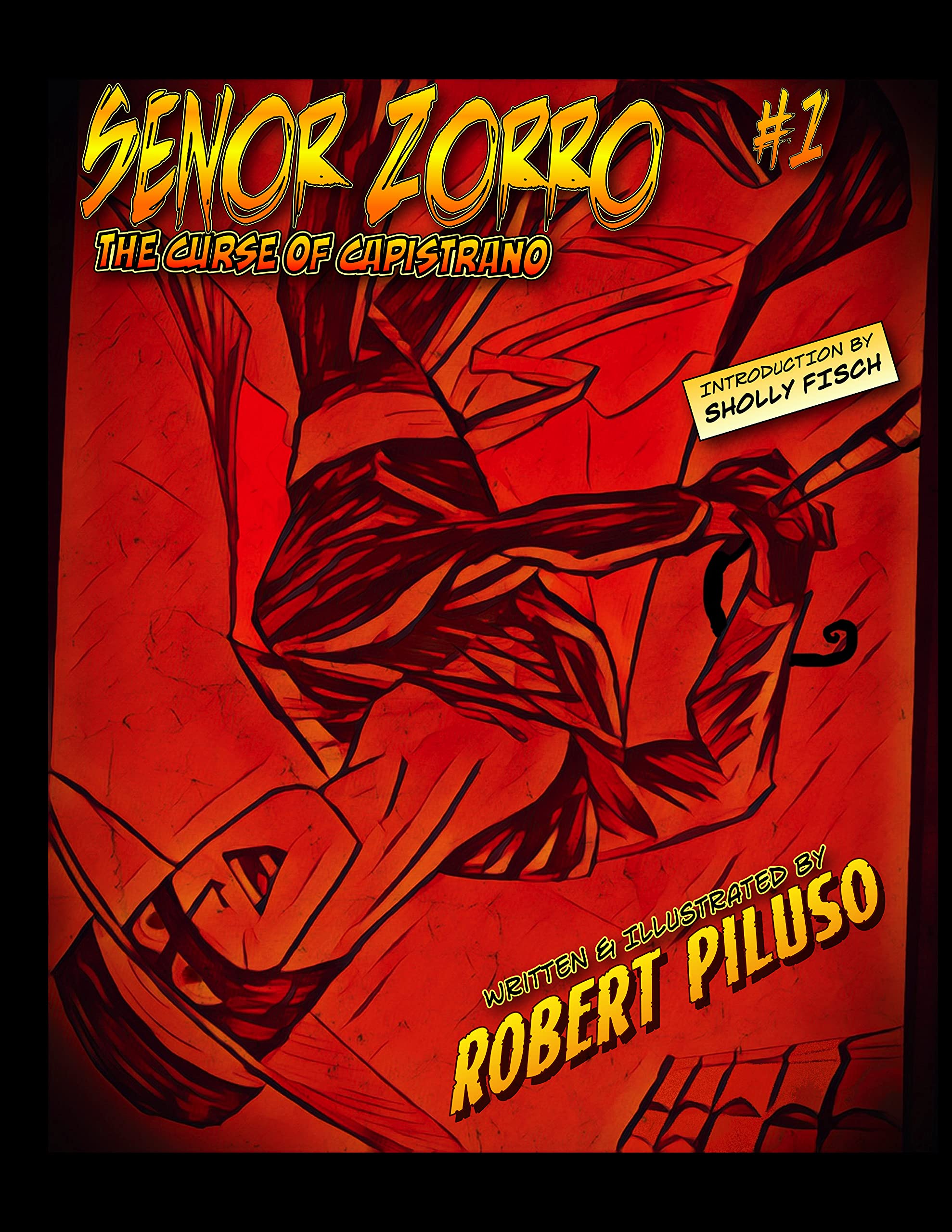 Señor Zorro: The Curse of Capistrano by Robert Piluso | Goodreads