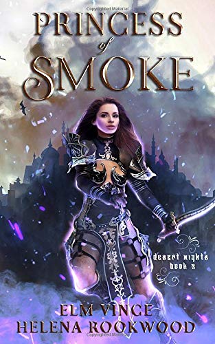 Princess of Smoke (Desert Nights) by Helena Rookwood | Goodreads