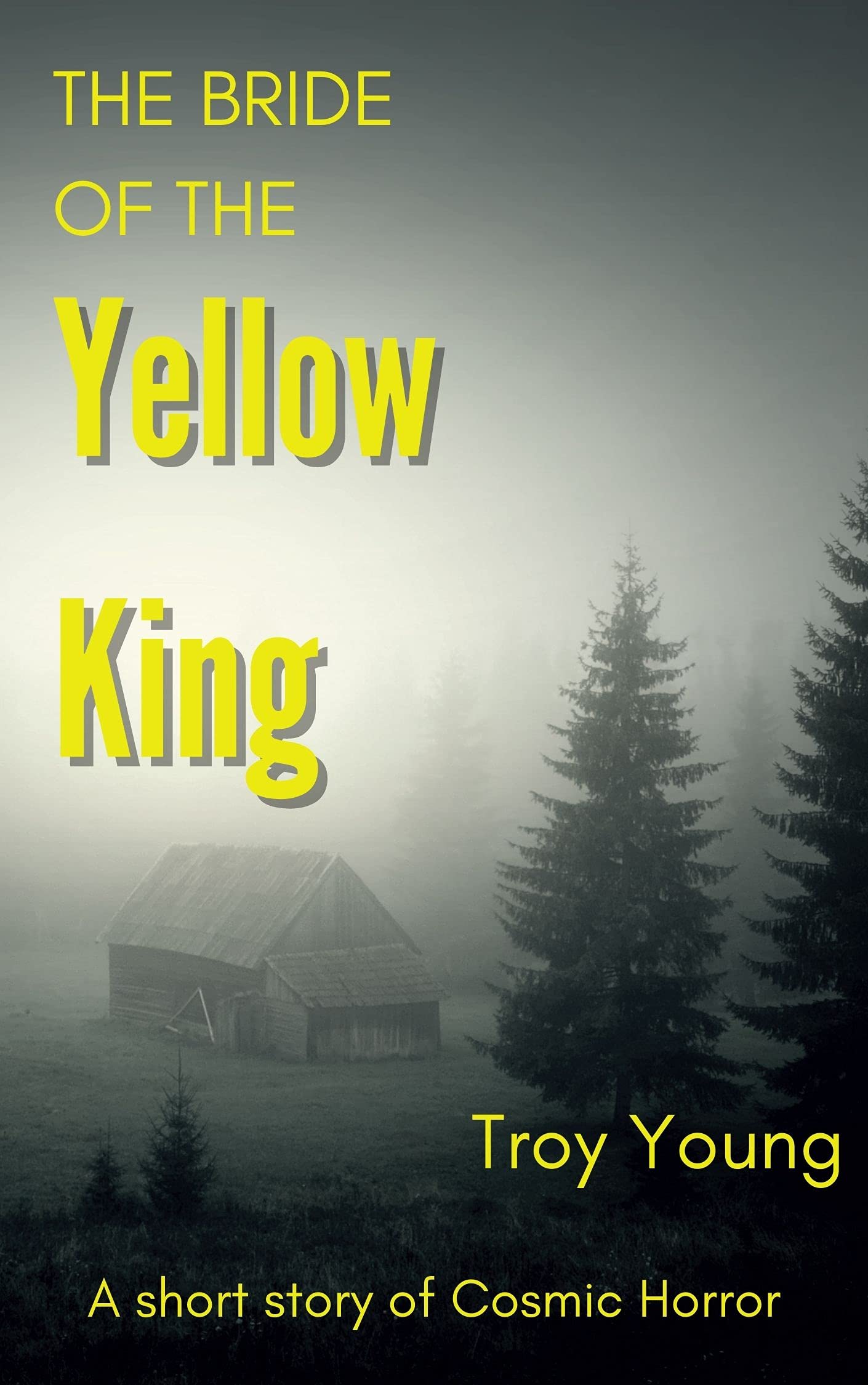 The Bride of the Yellow King: Encounters with the Cthulhu Mythos by ...