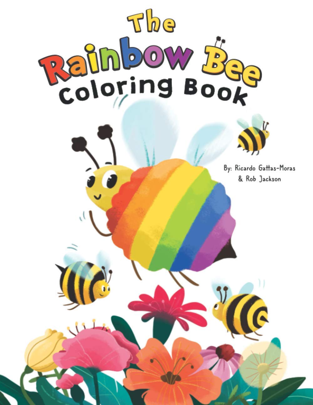 The Rainbow Bee Coloring Book by Ricardo Gattas-Moras | Goodreads
