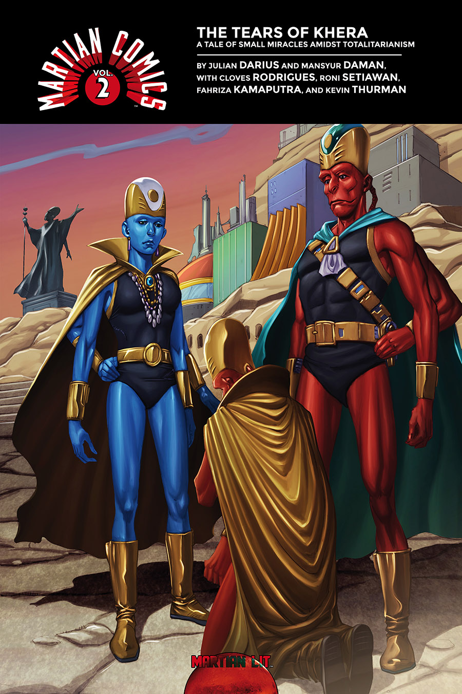 Martian Comics Vol. 2: The Tears of Khera by Julian Darius | Goodreads