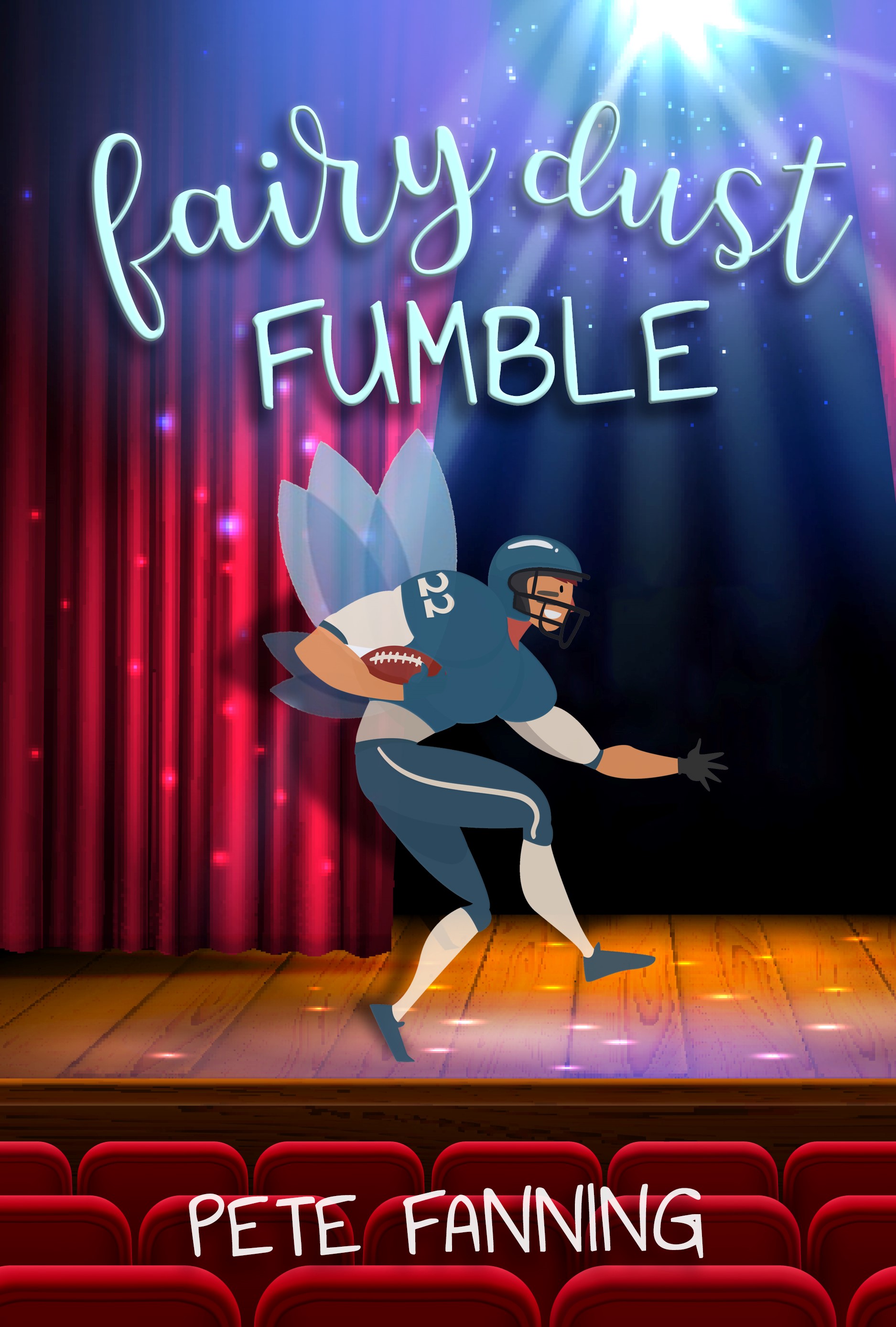 Fairy Dust Fumble by Pete Fanning | Goodreads