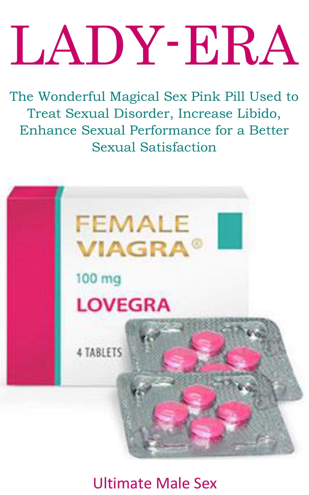 Ultimate Male Sex: The Wonderful Magical Sex Pink Pill Used to Treat ...