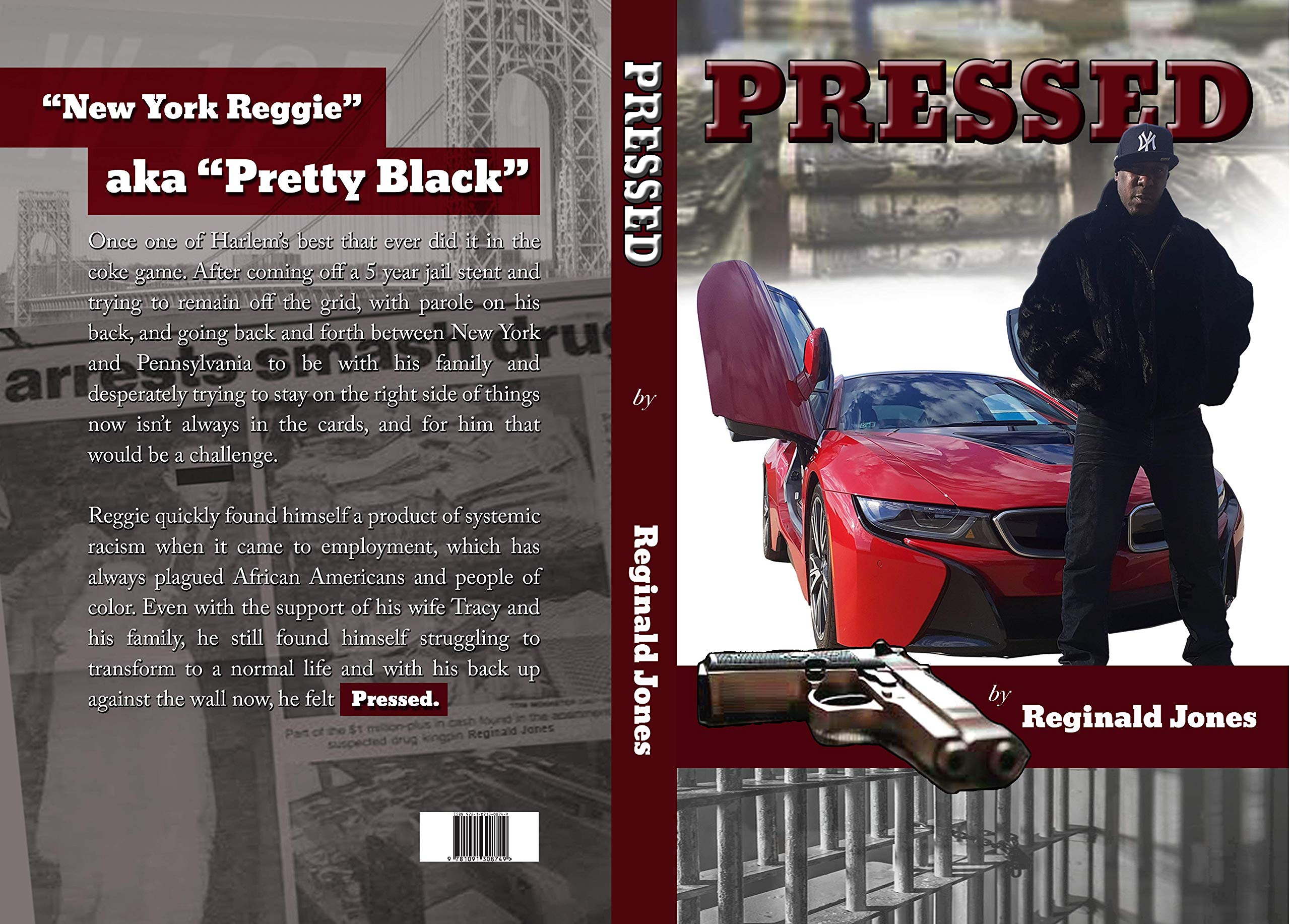 Pressed: The life and times of New York Reggie, a Harlem Legend by ...