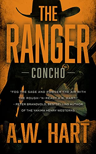 The Ranger (Concho #1) by A.W. Hart | Goodreads