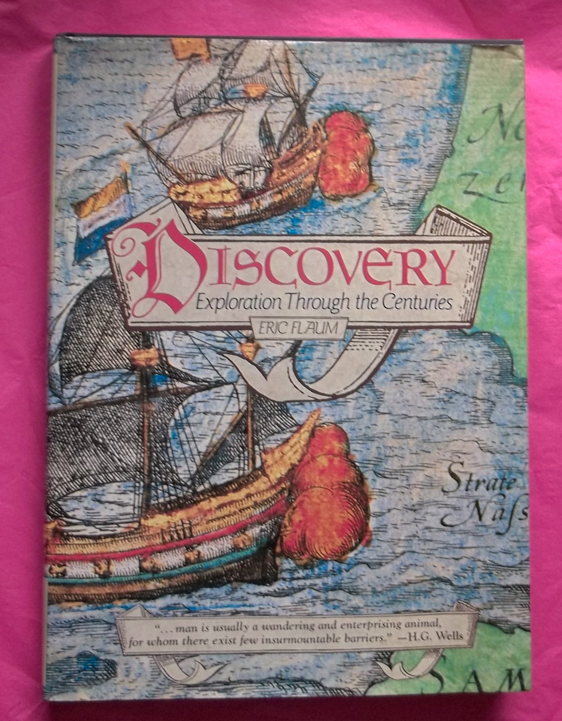 Discovery Exploration Through the Ages by Eric Flaum | Goodreads