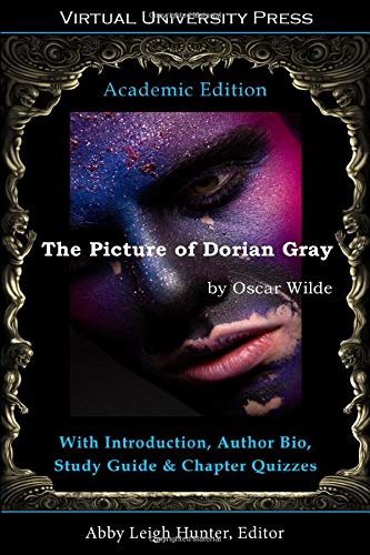 The Picture of Dorian Gray (Academic Edition): With Introduction ...