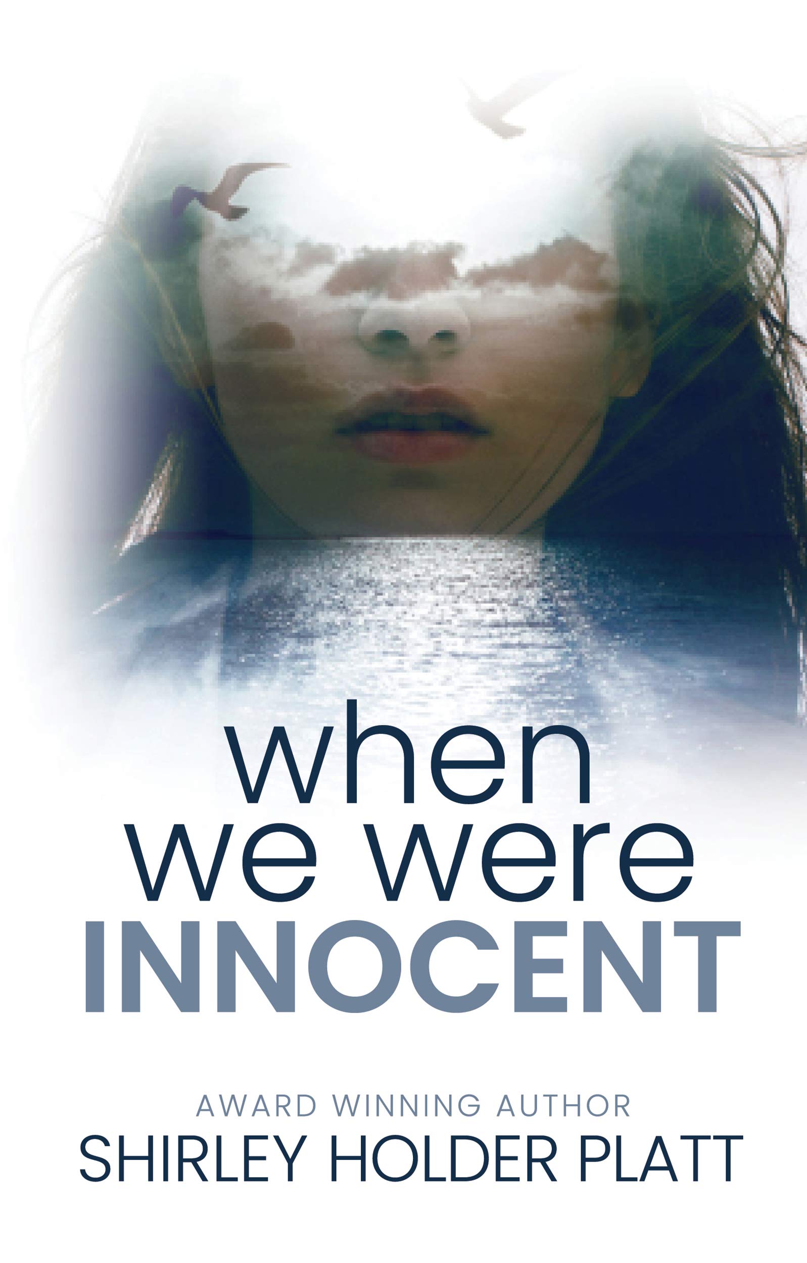When We Were Innocent by Shirley Holder Platt | Goodreads