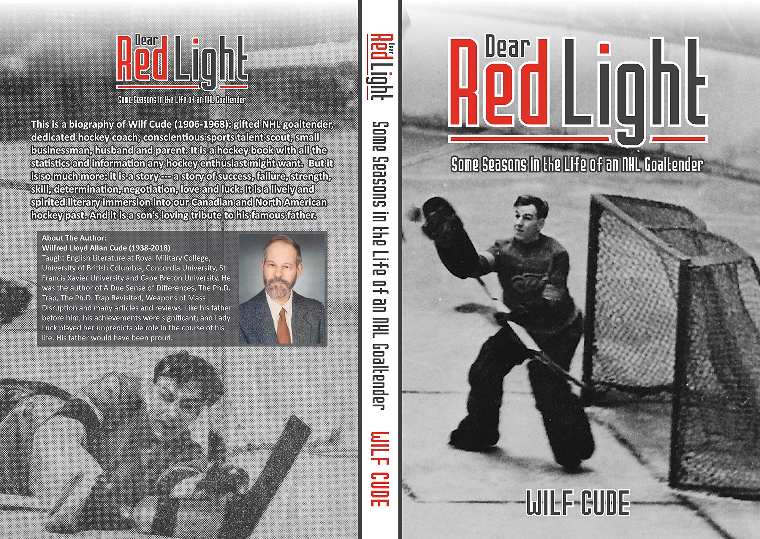Dear Red Light: Some Seasons in the Life of an NHL Goaltender by ...