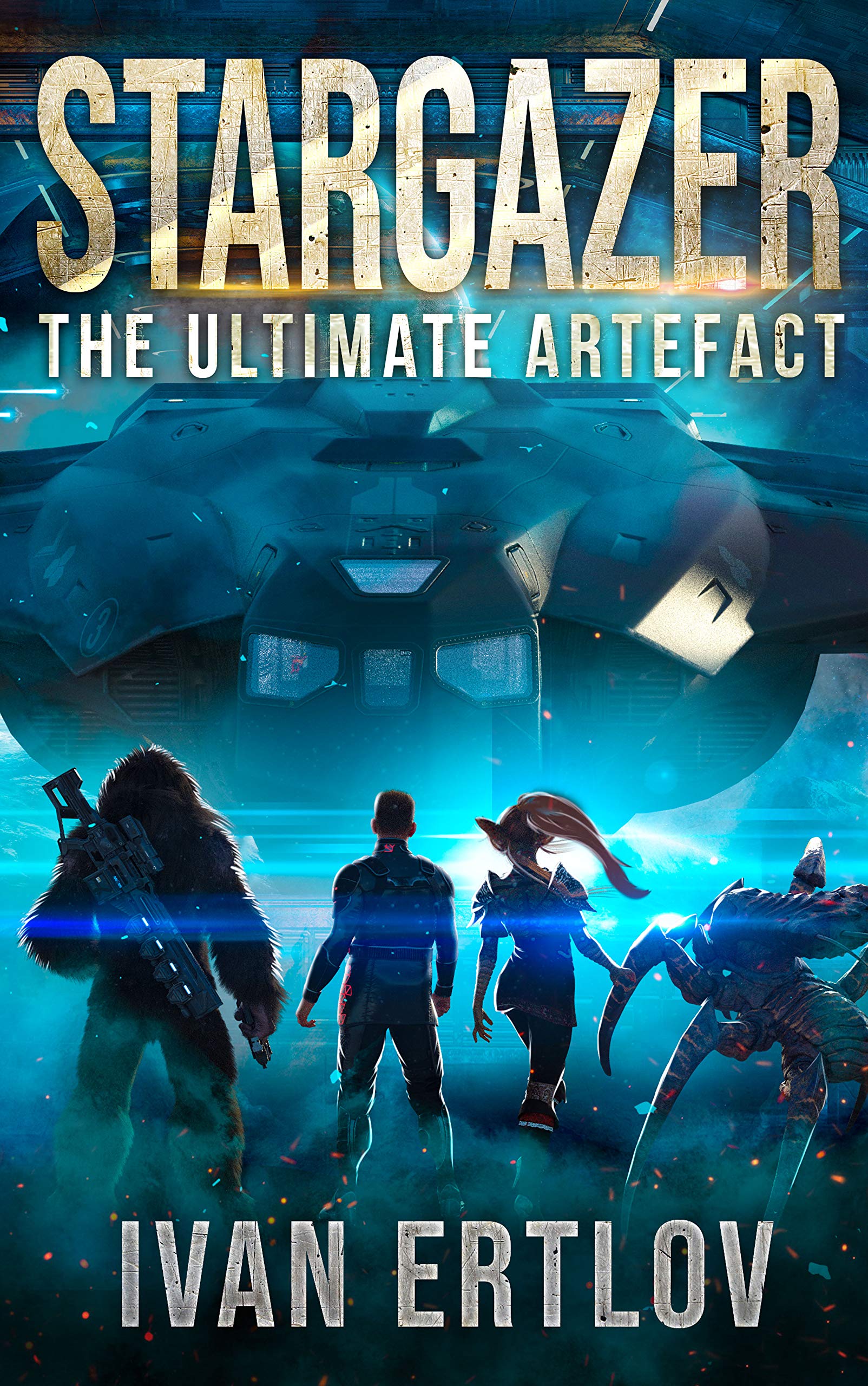 Stargazer: The Ultimate Artefact by Ivan Ertlov | Goodreads