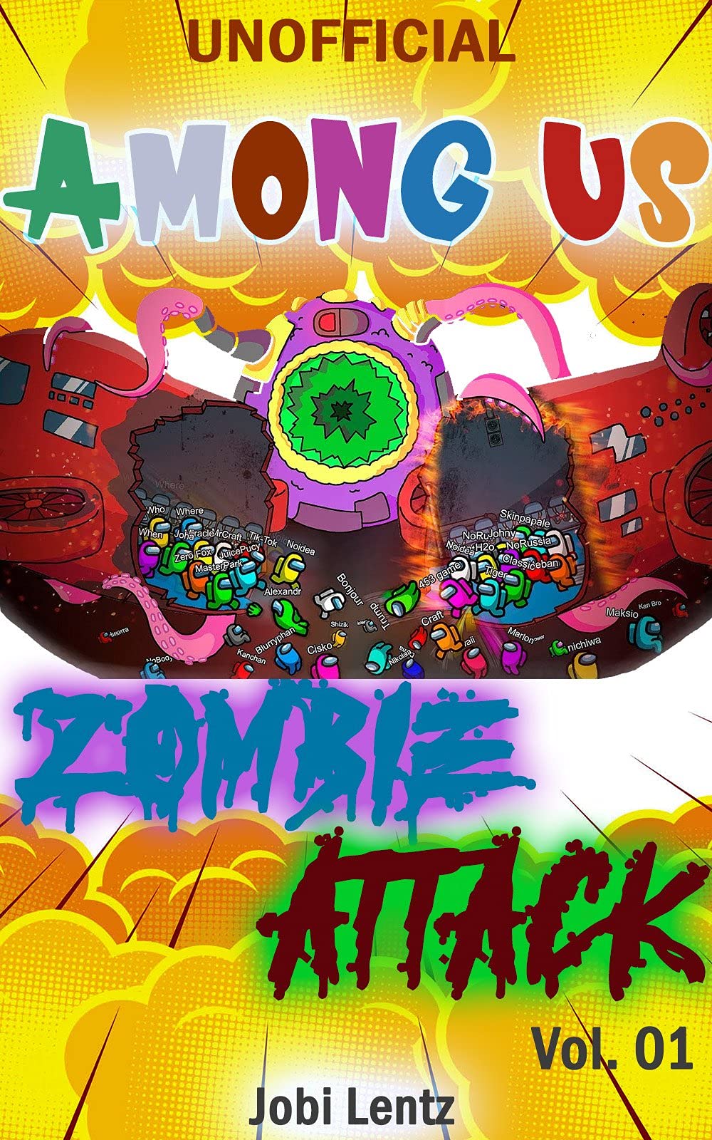 (Unofficial) Among Us: The Zombie Attack Comic Book - Vol. 01 by Jobi Lentz | Goodreads
