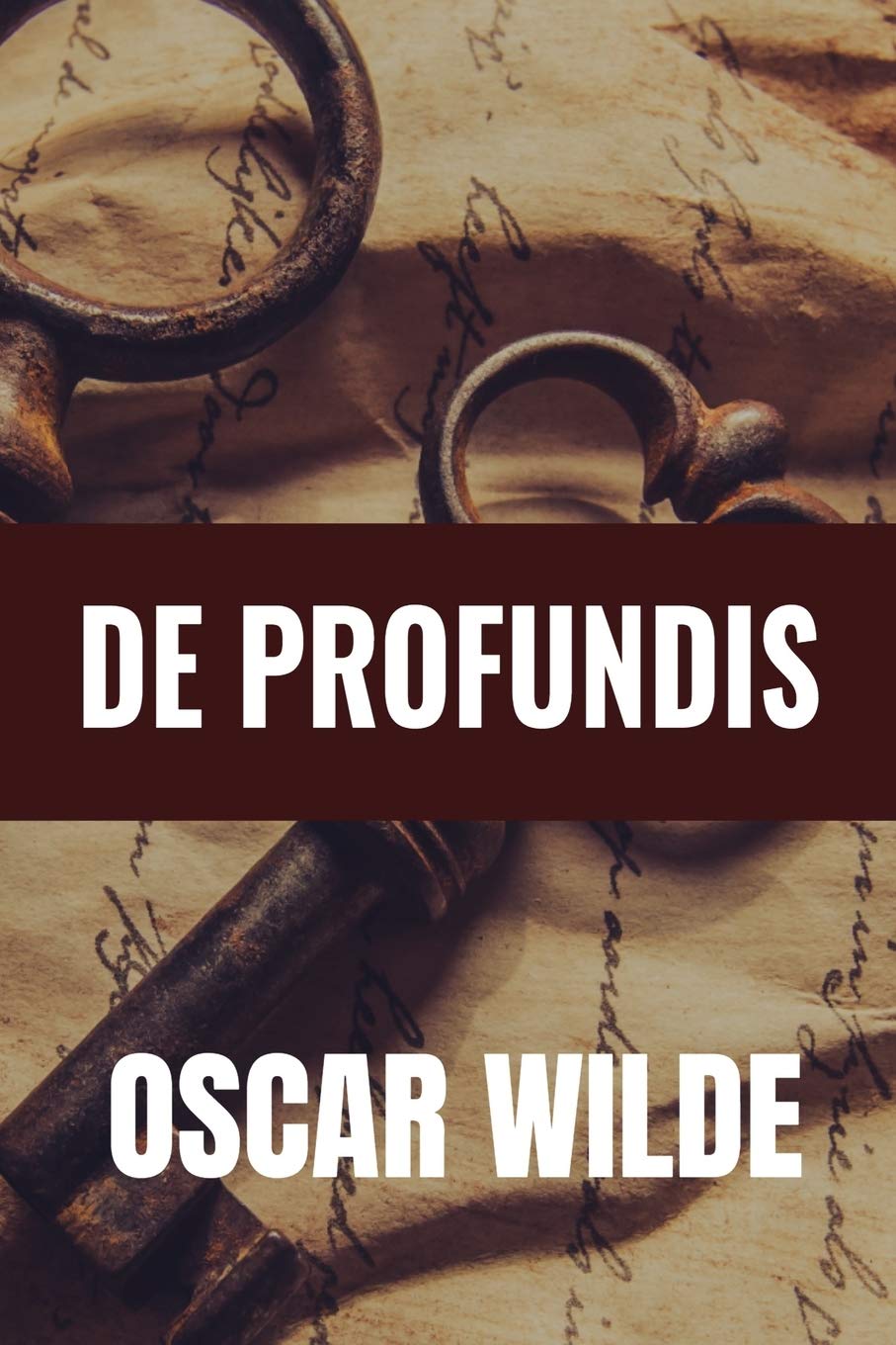 DE PROFUNDIS - Oscar Wilde: Classic Edition by Oscar Wilde | Goodreads