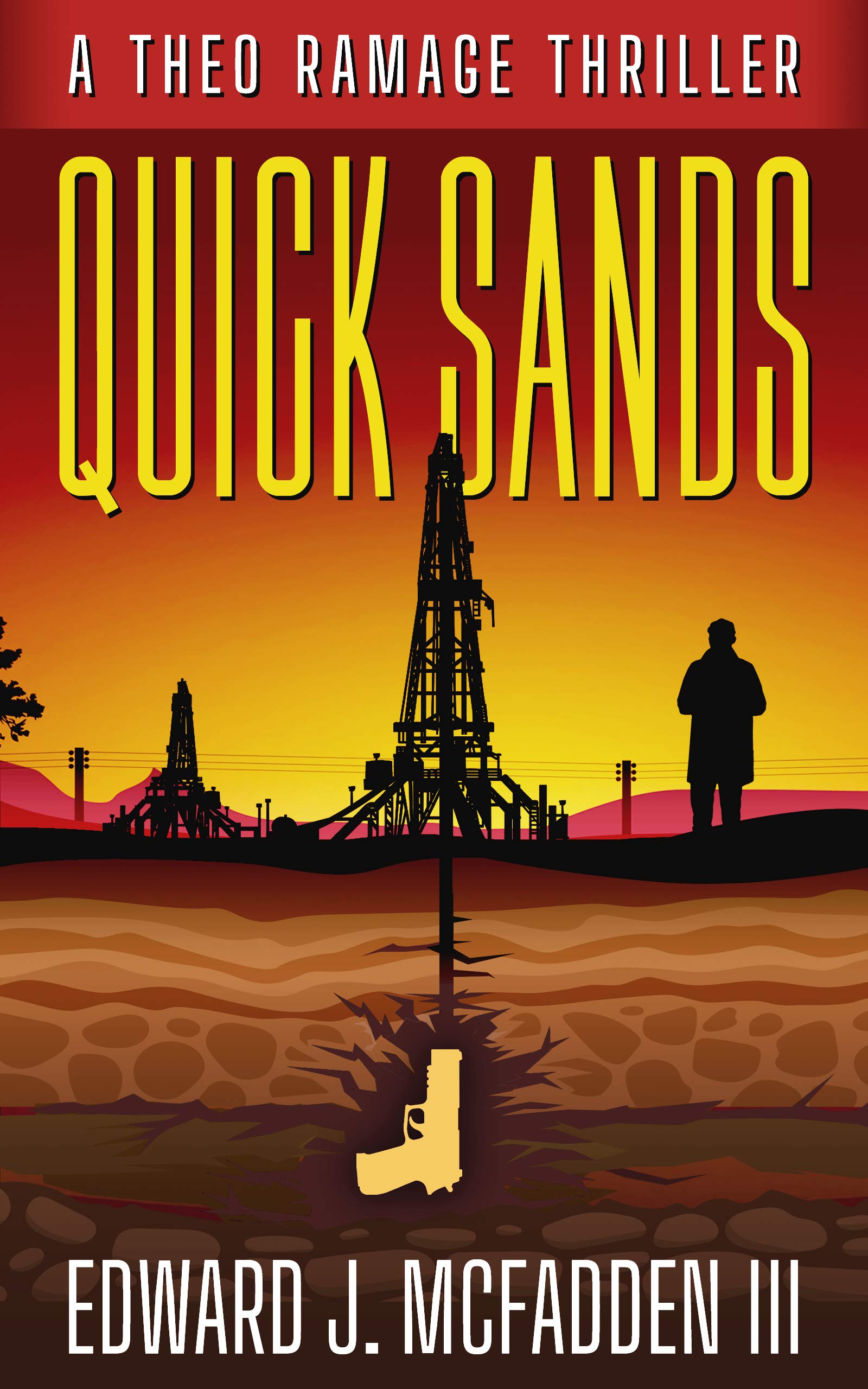Quick Sands: A Theo Ramage Thriller by Edward J. McFadden III | Goodreads
