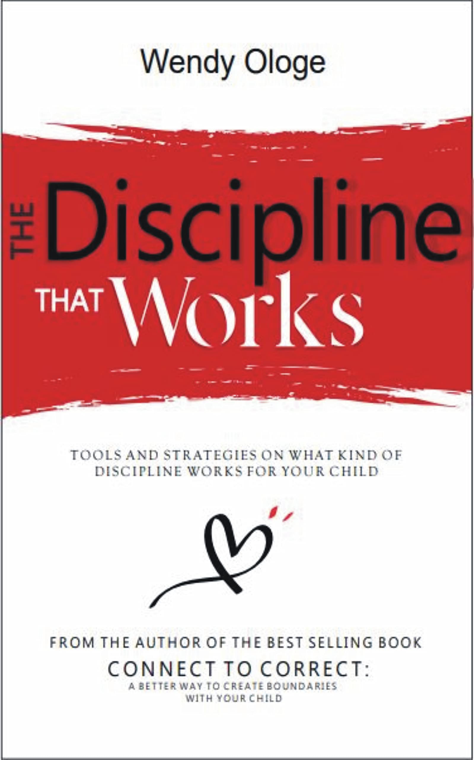 The Discipline That Works: Tools And Strategies On What Kind Of ...