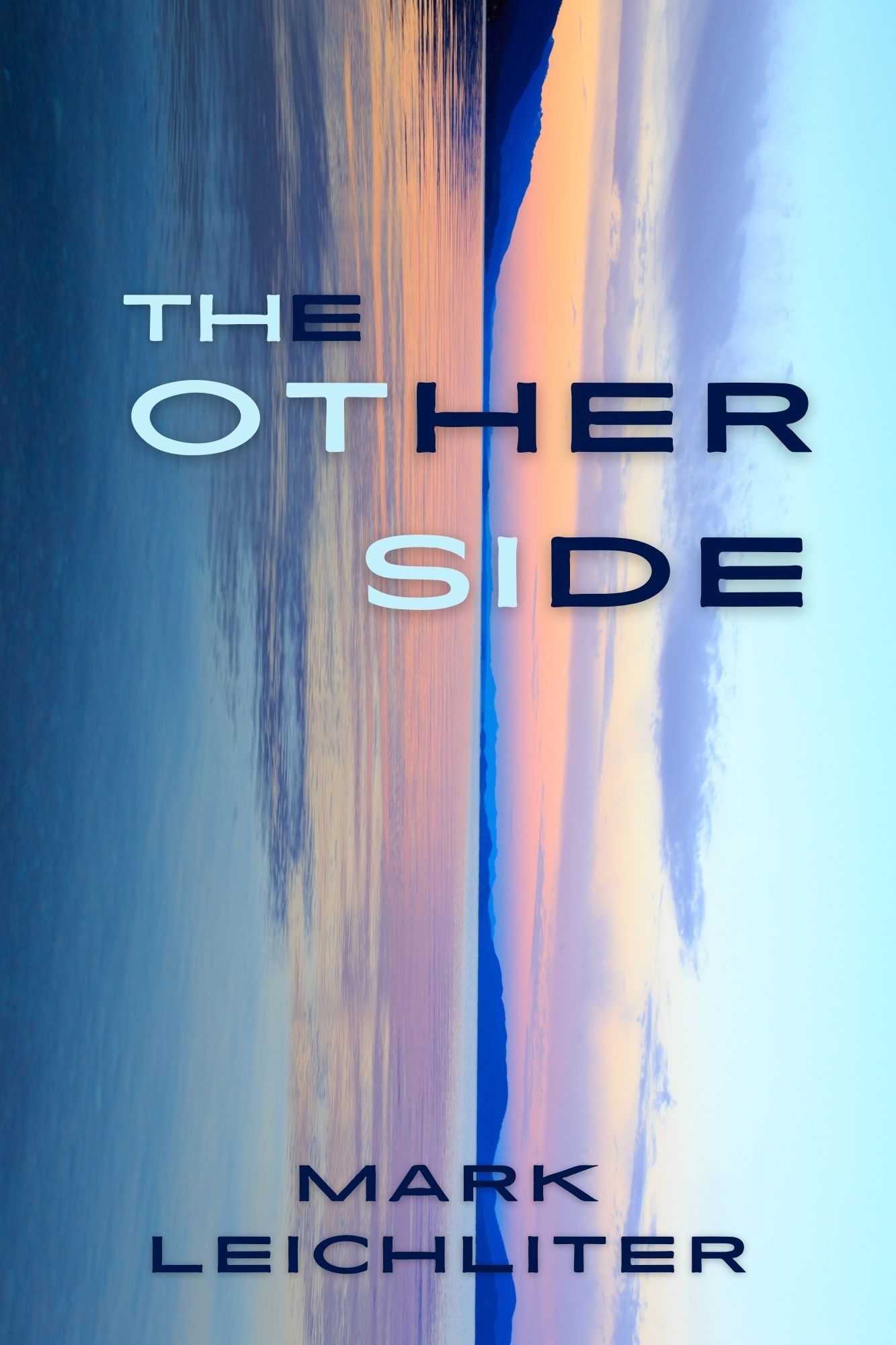 The Other Side by Mark Leichliter | Goodreads