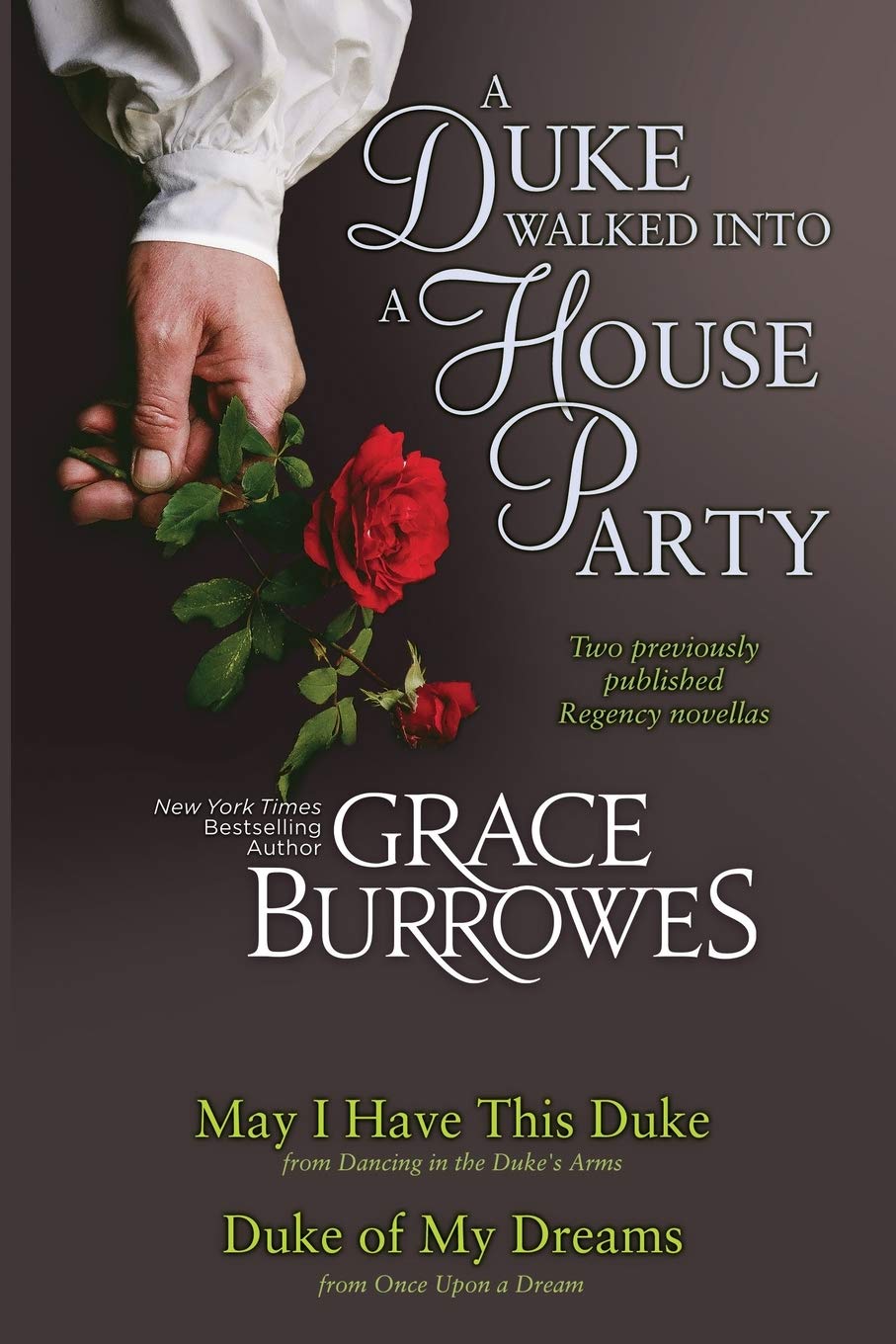 A Duke Walked Into a House Party by Grace Burrowes | Goodreads