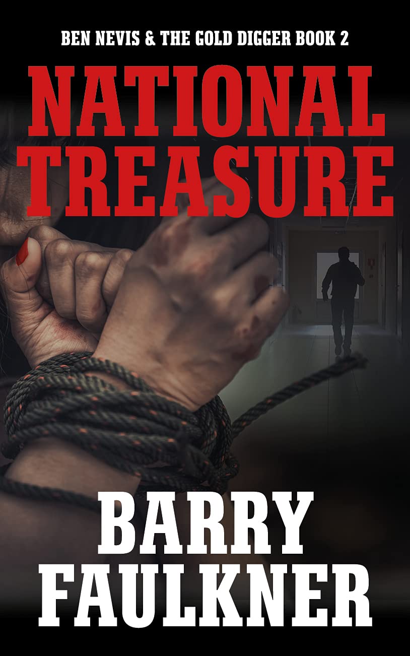 NATIONAL TREASURE: Ben Nevis and the Gold Digger book 2 by Barry ...