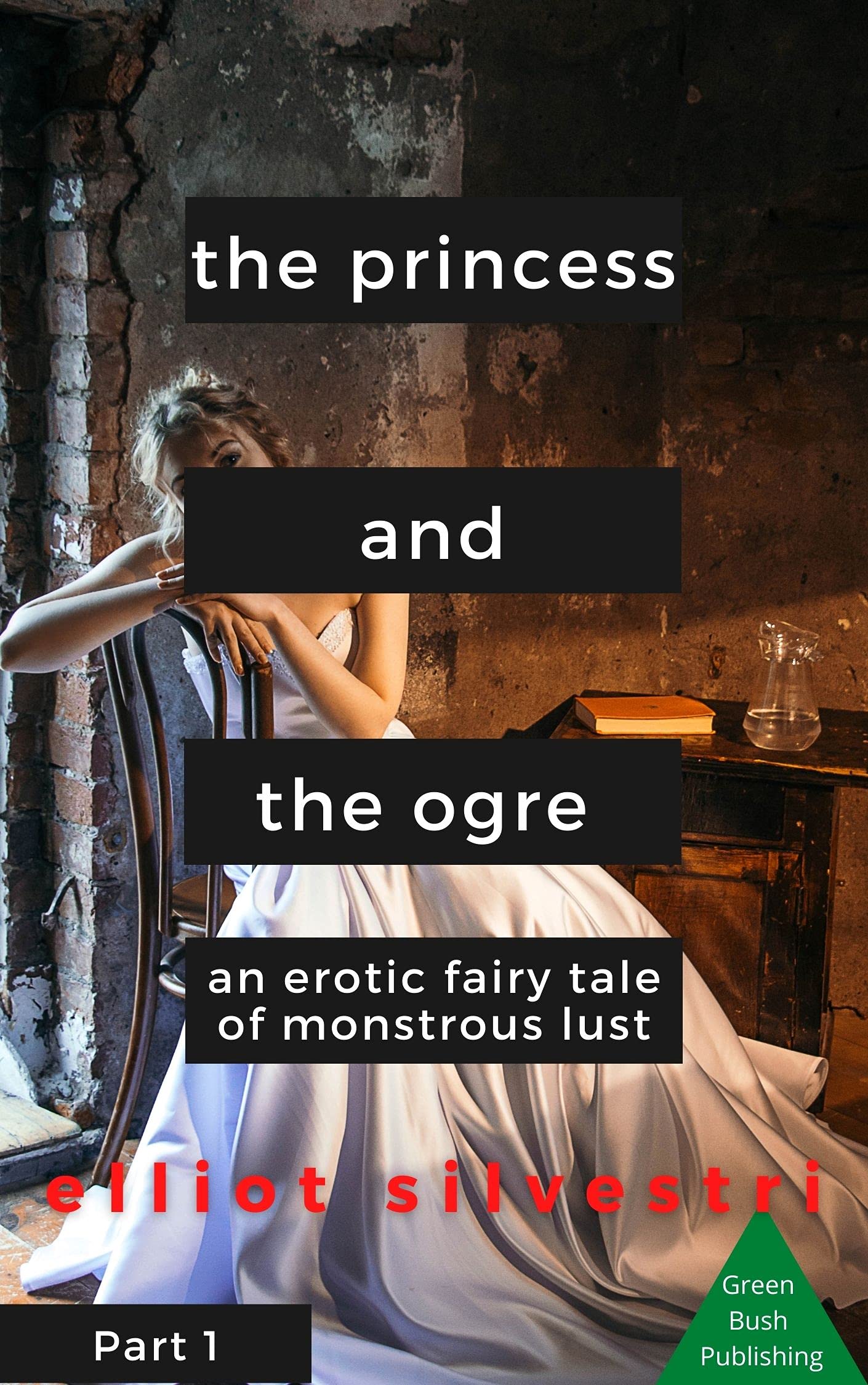 The Princess and the Ogre Part 1: An Erotic Fairy Tale of Monstrous ...