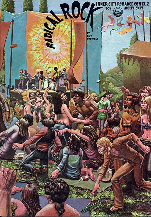 Inner City Romance Comix #2: Radical Rock by Guy Colwell | Goodreads